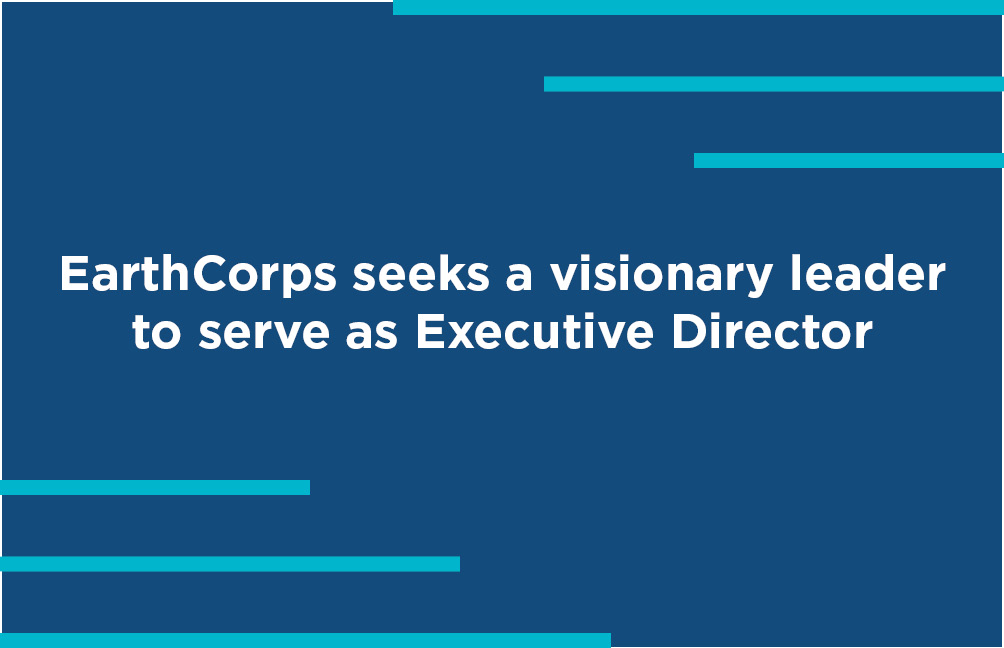 EarthCorps-seeks-ED-graphic - EarthCorps